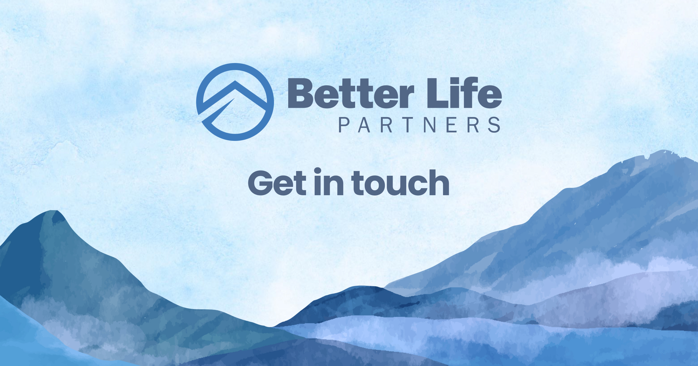 Contact Us | Better Life Partners